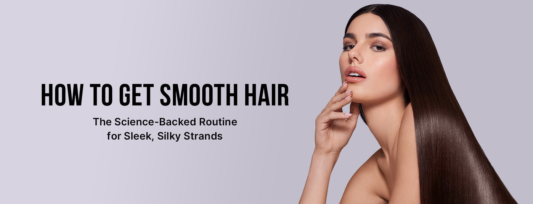 How to Get Smooth Hair in 3 Steps: The Science-Backed Routine – Color ...