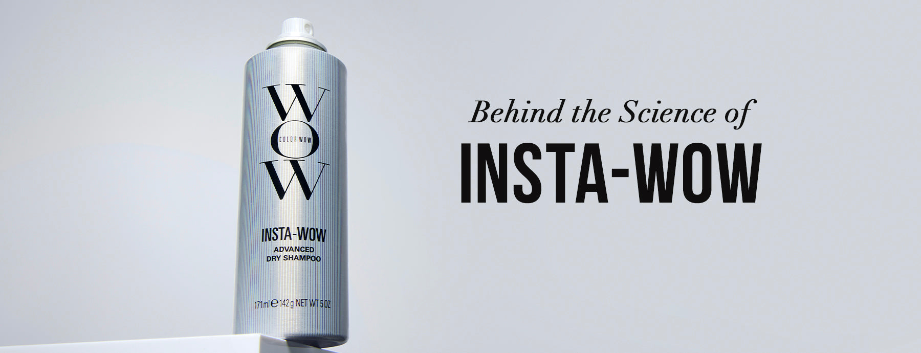 Insta-WOW: Behind the Science of Our Advanced Dry Shampoo – Color Wow UK